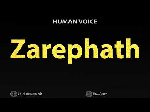 How To Pronounce Zarephath