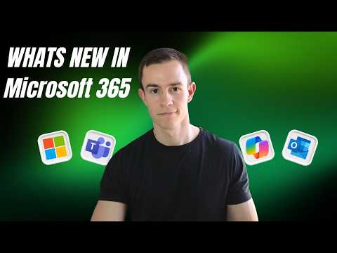 What’s New in Microsoft 365 | Latest Updates