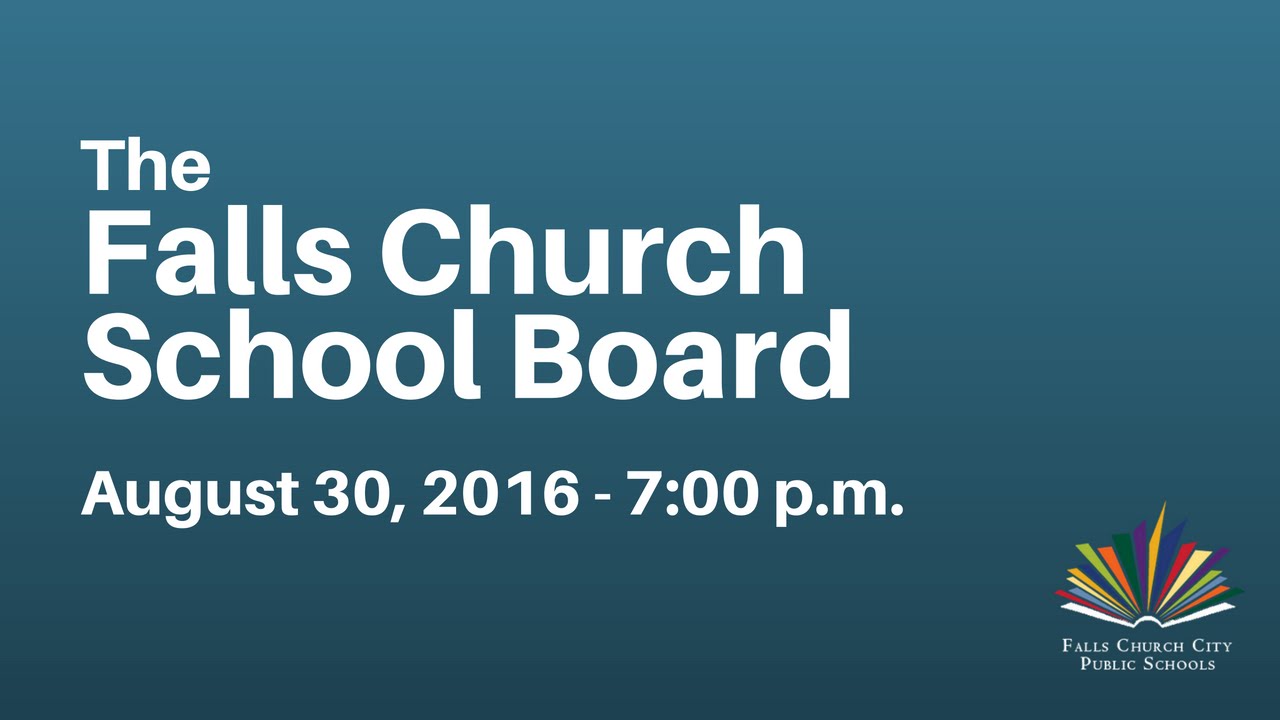 School Board Work Session and Short Meeting: August 30, 2016