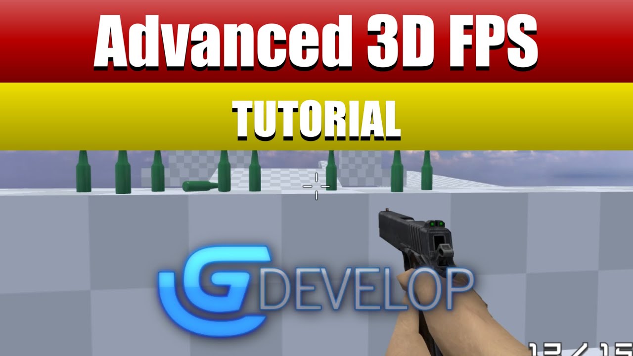 (GDevelop) Advanced 3D FPS game tutorial