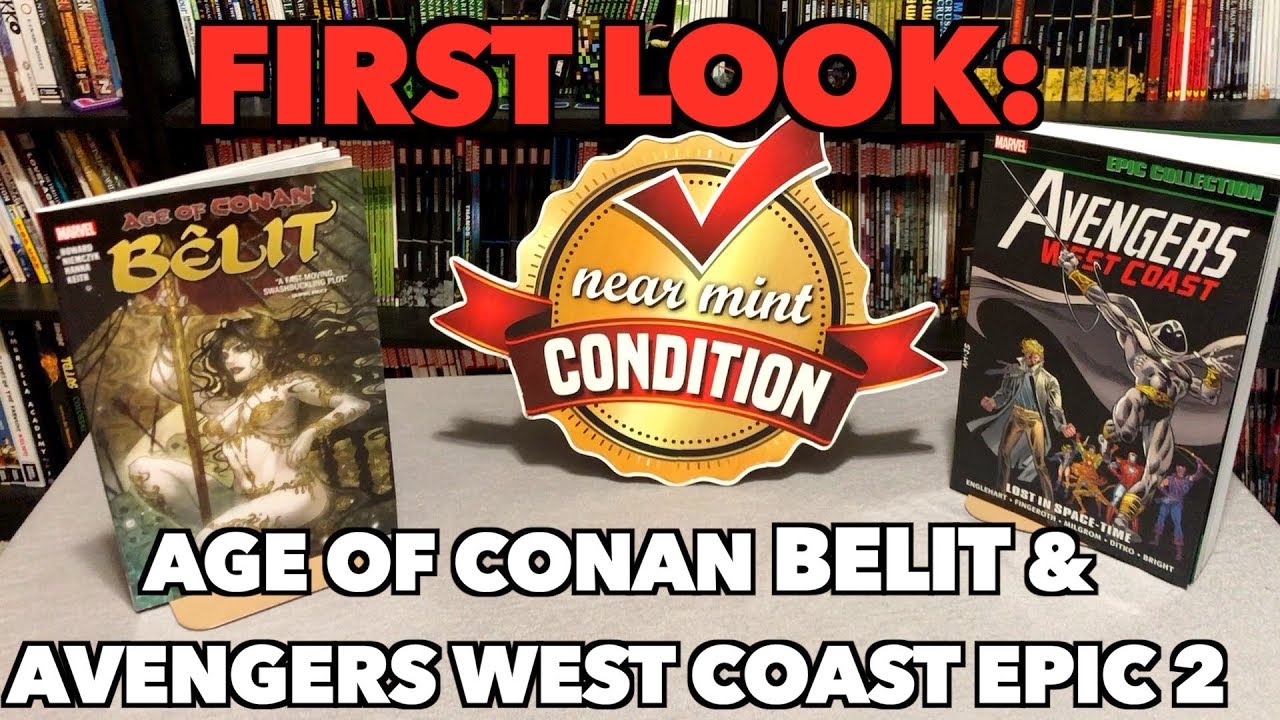 FIRST LOOK: Age of Conan Belit & Avengers West Coast Epic Collection: Lost in Space-Time