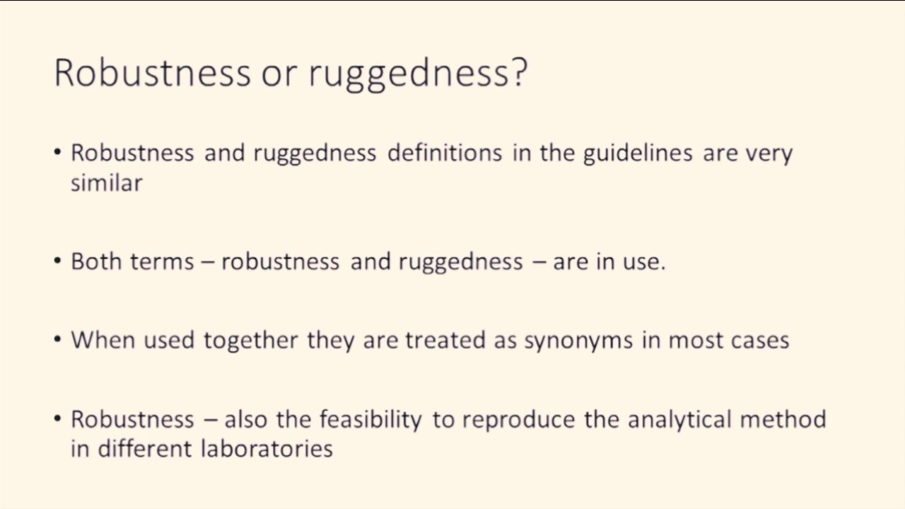 Robustness and ruggedness introduction