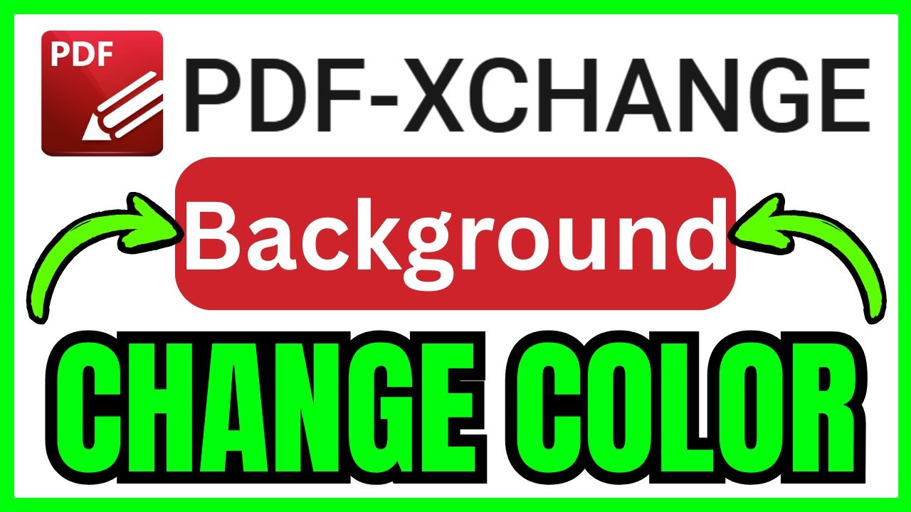 How To CHANGE BACKGROUND COLOR In PDF XChange Editor (QUICK & EASY) 2026