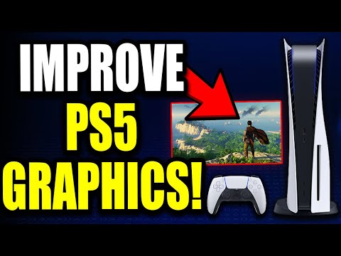 How to Get Better Graphics On PS5 (Best Method!)