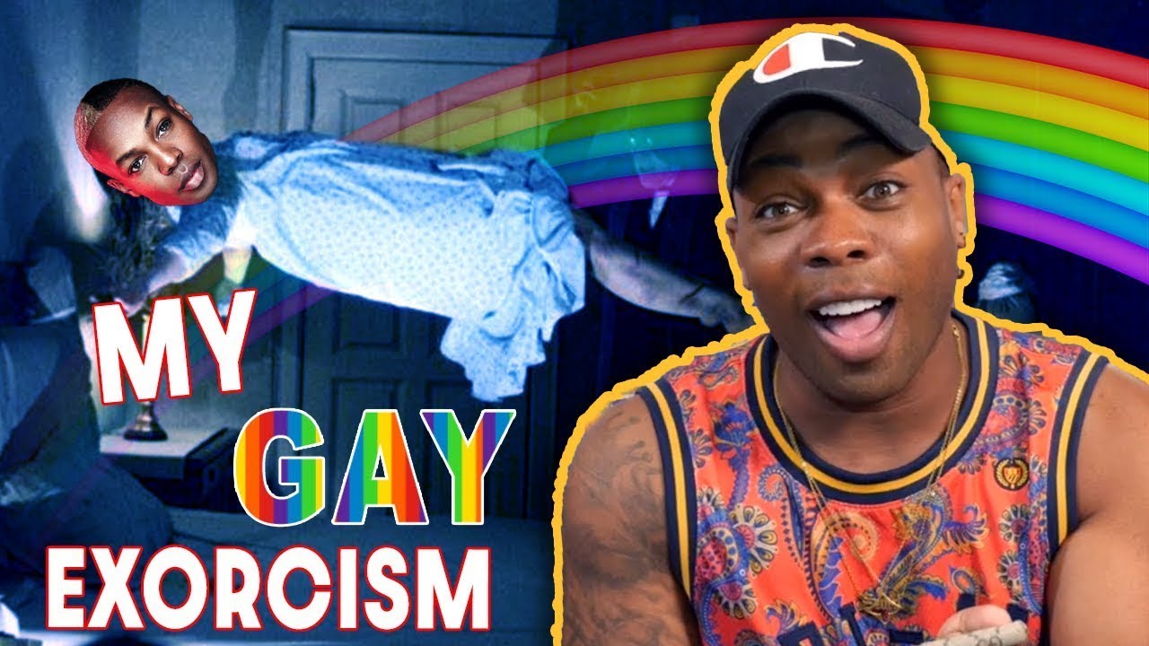 My GAY Exorcism