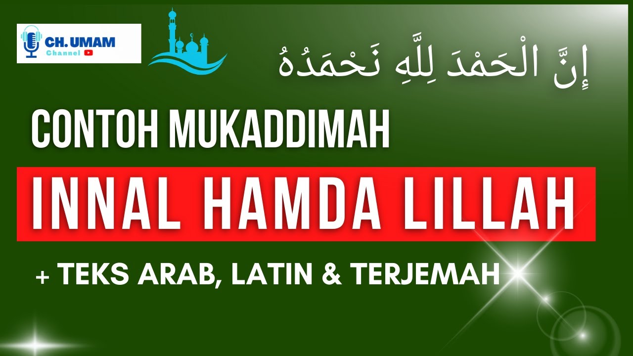 Mukaddimah Innal Hamda Lillah, complete with Latin text and meaning