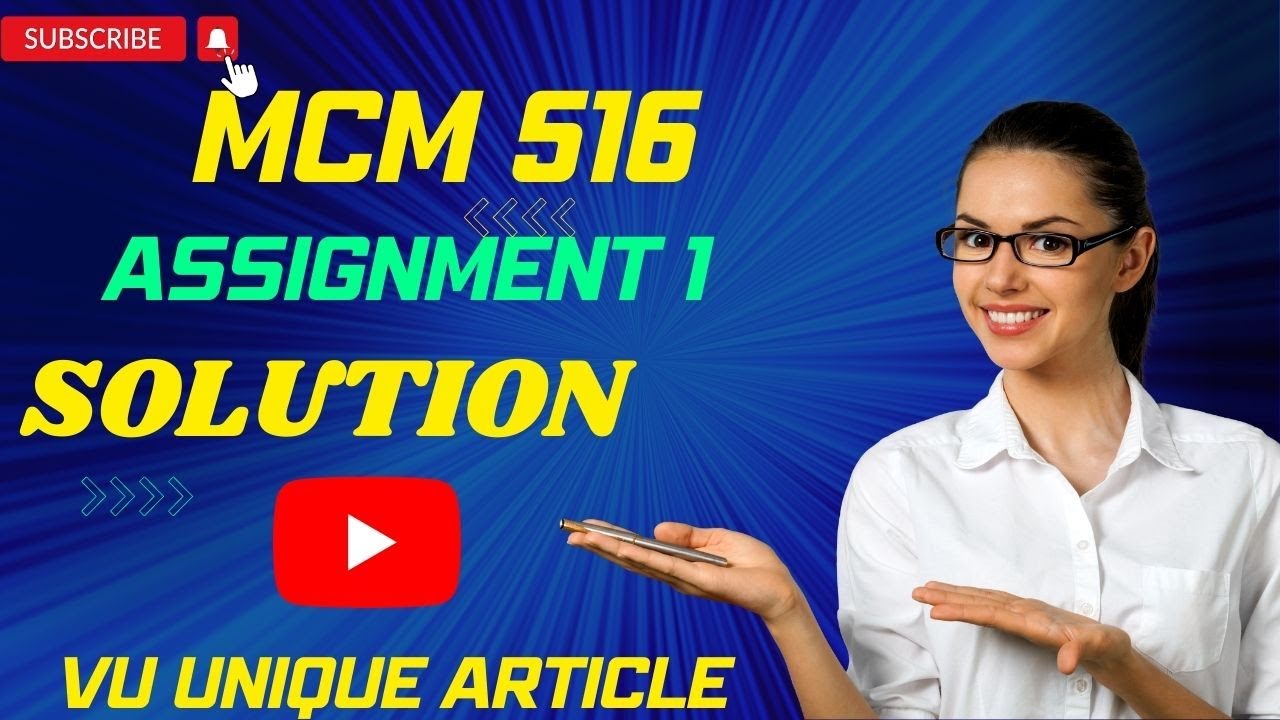 MCM516 Assignment 1 Solution 2023 / MCM516 Assignment 100%  Solution Spring 2023/ MCM516 Spring 2023