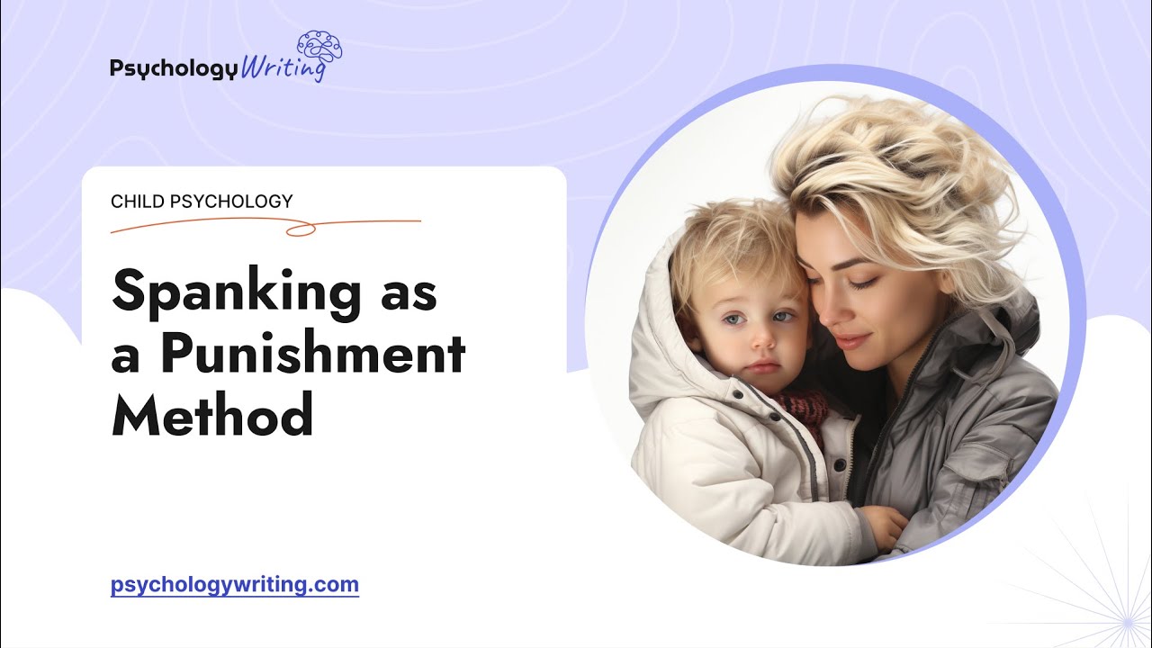 Spanking as a Punishment Method - Essay Example