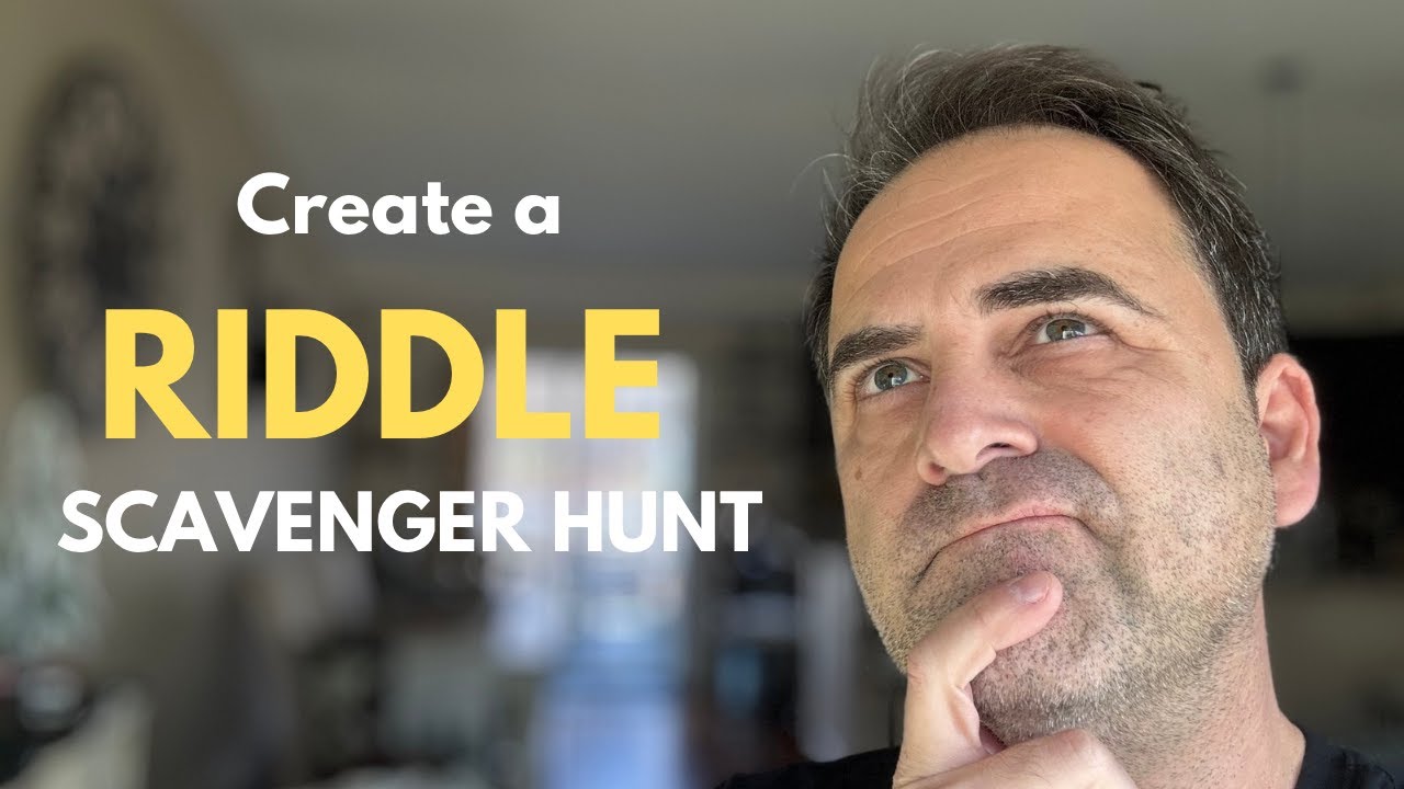 Create A Riddle Scavenger Hunt