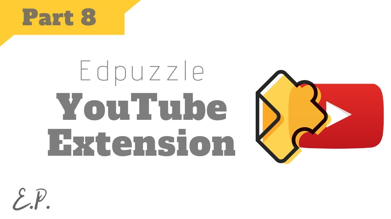 How to Integrate EdPuzzle and YouTube - Step by Step Tutorial