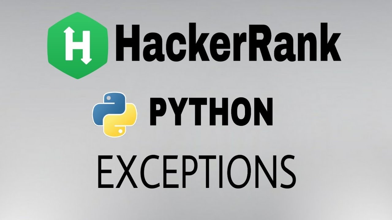 Exceptions | Hackerrank Python Solution | English Explanation