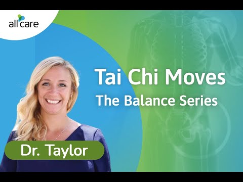 Tai Chi Moves | Balance Series with Dr.Taylor Temnick | All Care