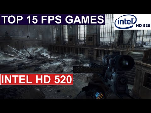 TOP 15 FPS Games for the Intel HD 520