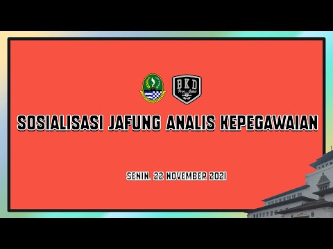 SOSIALISASI JAFUNG ANALIS KEPEGAWAIAN (Senin, 22 November 2021)