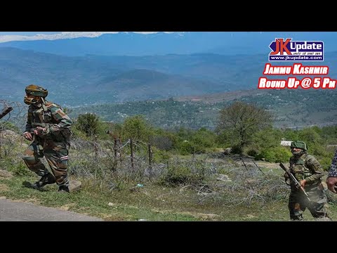 Jammu Kashmir Roundup @ 5 Pm 17 JUNE 2025