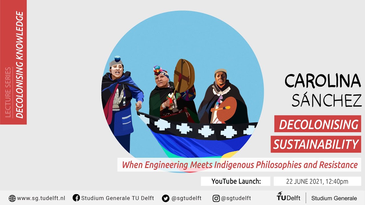 Decolonising Sustainability | Carolina Sánchez-De Jaegher