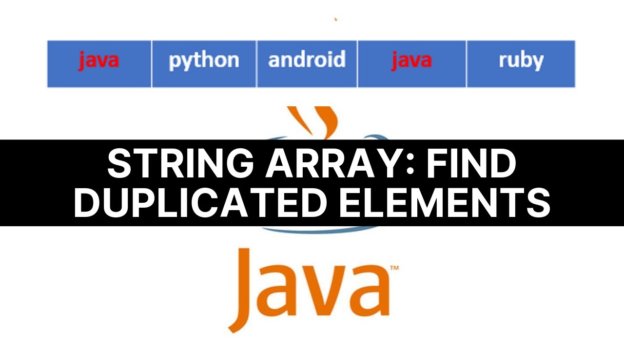 Java Tutorial | How to find duplicated elements in a String array