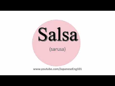 How to Pronounce Salsa