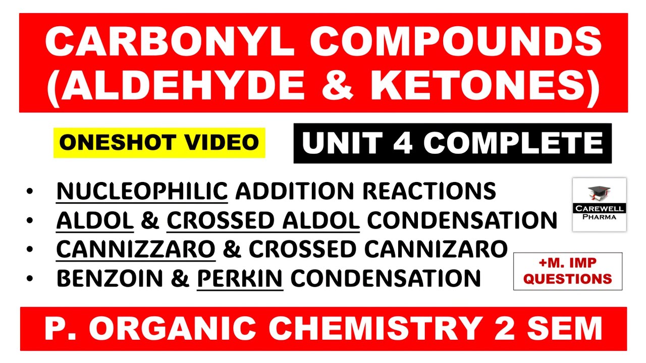 Unit 4 Carbonyl Compounds - Complete | Aldehyde and Ketones | organic chemistry b pharm 2nd semester