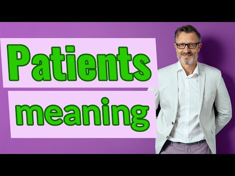 Patients | Meaning of patients