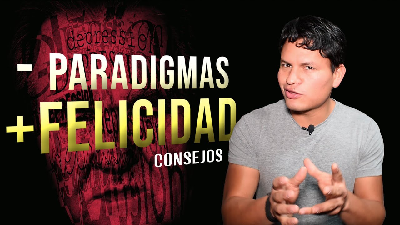 Como ROMPER Tus PARADIGMAS MENTALES Para Empezar a Cambiar Tu Vida