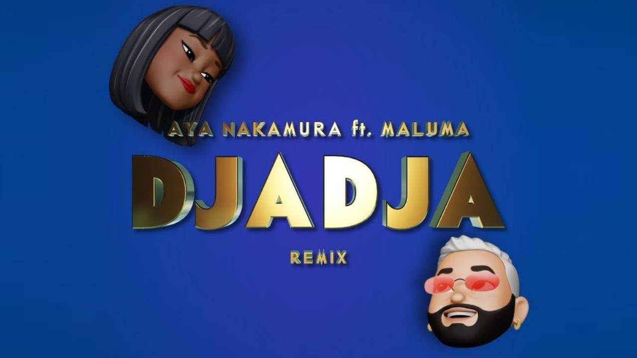 Djadja (Remix) by Maluma & Aya Nakamura from Colombia | Popnable