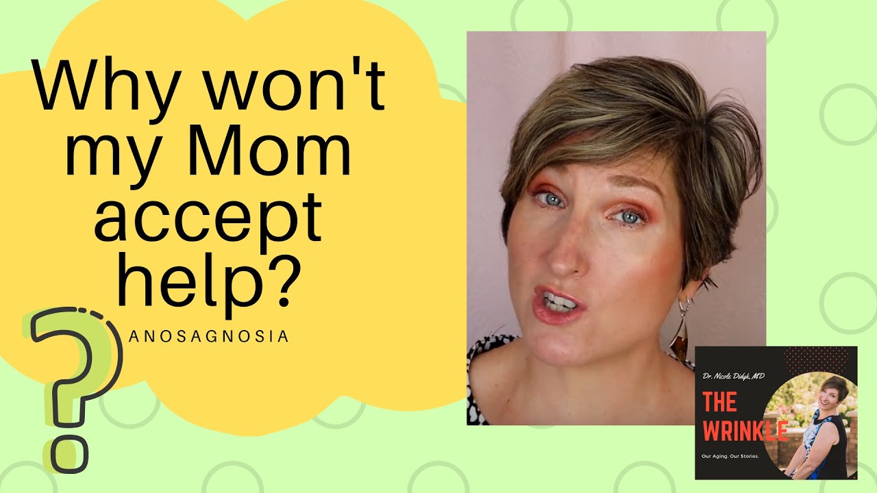 Why won't my Mom accept help?