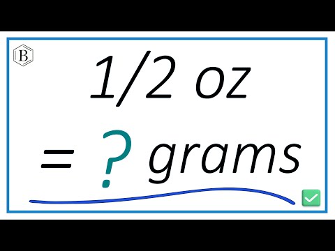 How Many Grams Are in 1/2 Ounce?