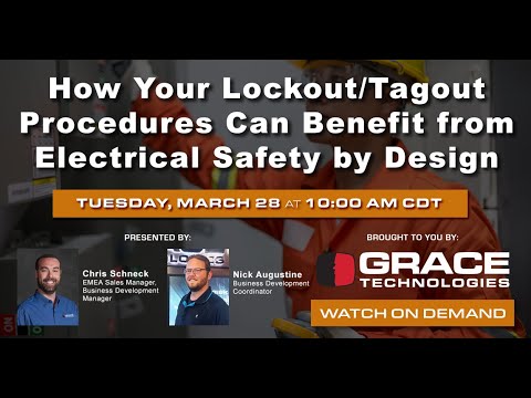 Webinar VOD | How Your Lockout/Tagout Procedures Can Benefit from Electrical Safety by Design
