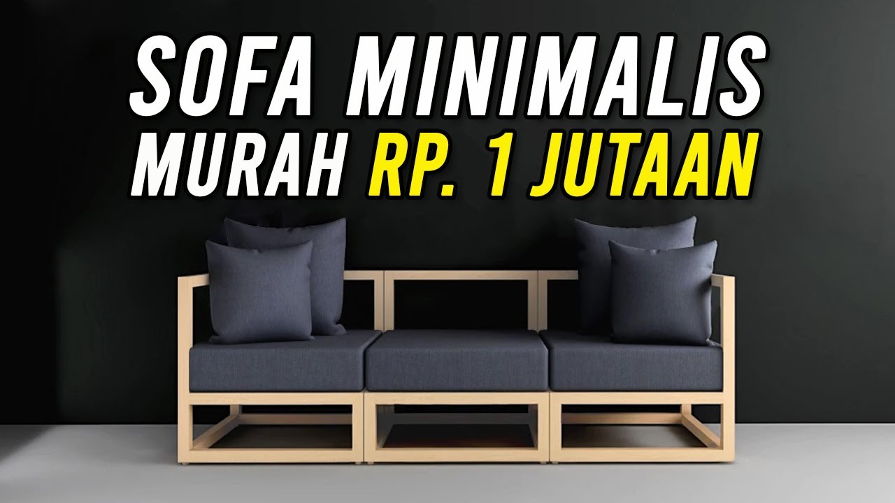 5 Rekomendasi SOFA MINIMALIS Terbaik, Kursi Sofa Modern MURAH Terbaru