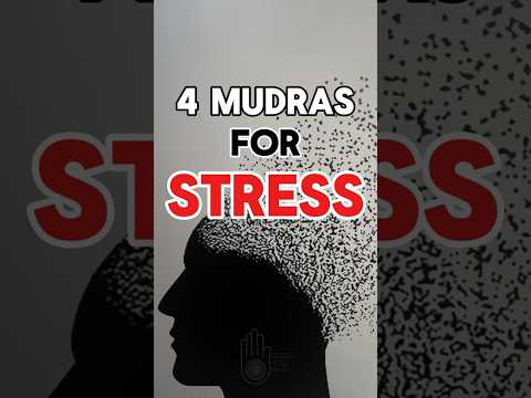 4 Yoga Mudras for Stress Relief - Stress Reduction (Part 1)