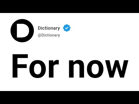 For now Meaning In English