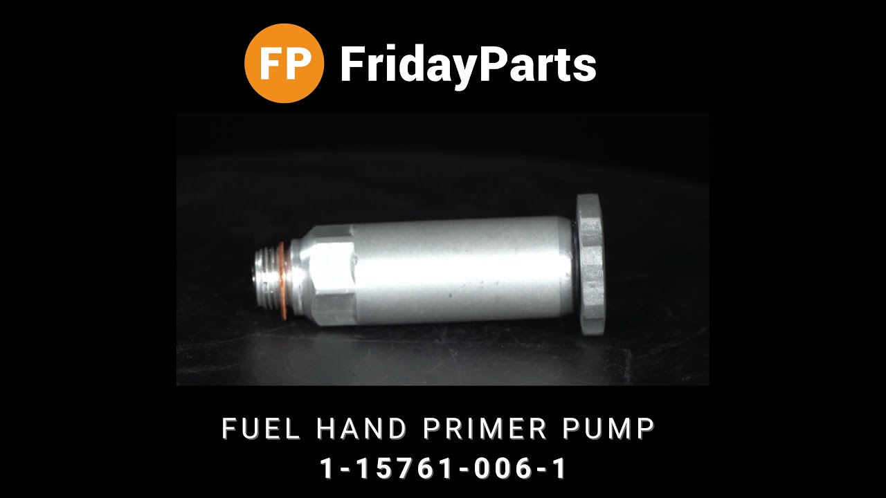 Fuel Hand Primer Pump 1-15761-006-1 for John Deere 135C 180 210 225CLC 470GLC 600C 75C Excavator