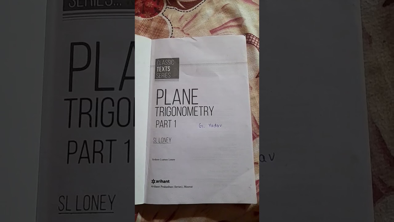 Plane Trigonometry part 1_  by SL LONEY