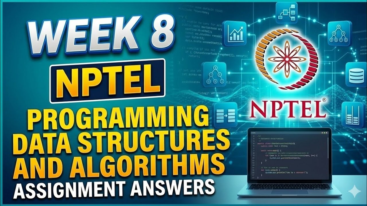 Programming Data Structures and algorithms using python week8 | NPTEl