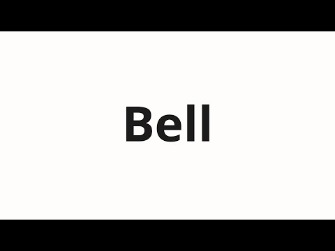 How to pronounce Bell