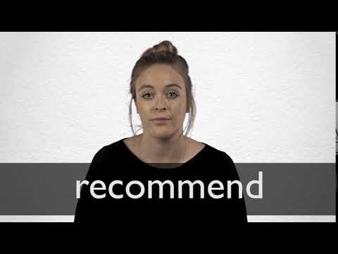 RECOMMEND definición y significado | Diccionario Inglés Collins