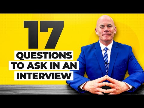 17 GREAT QUESTIONS to ask in a JOB INTERVIEW!