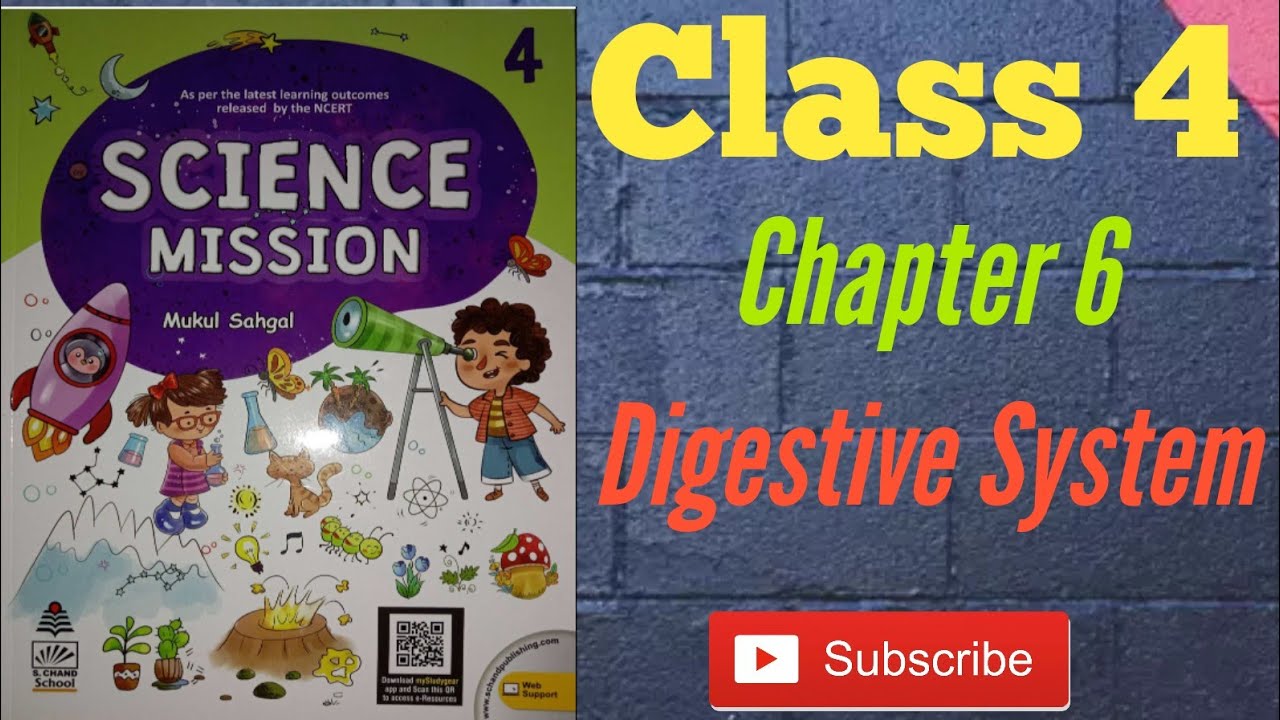 Digestive System | Class 4 | Chapter 6 | Science Mission