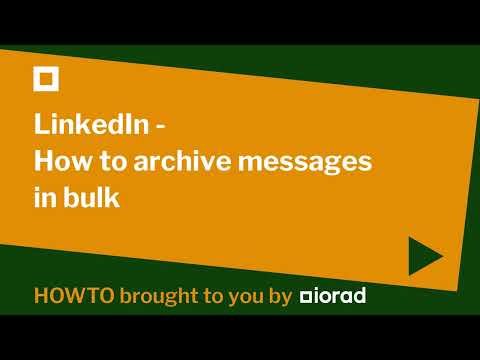 LinkedIn - How to archive messages in bulk
