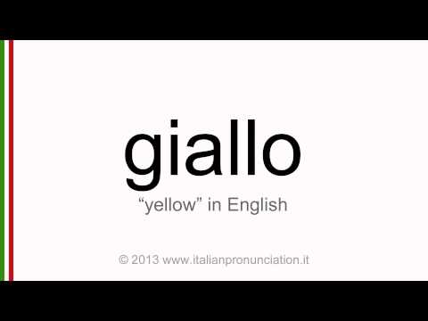 Correct italian pronunciation of giallo, yellow