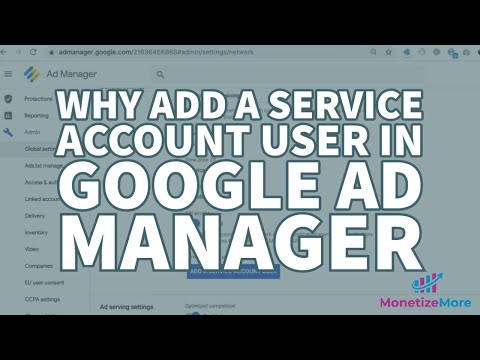 Why Add A Service Account User In Google Ad Manager