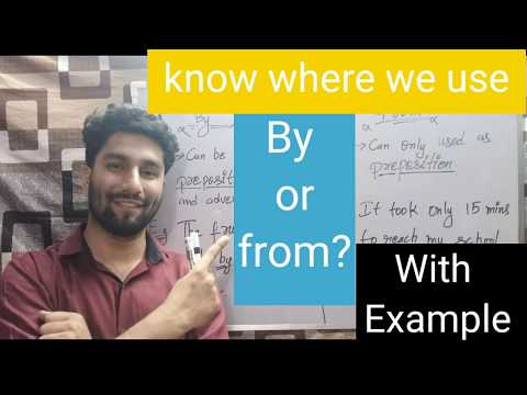 Use of by and from prepositions | Easy trick | with example