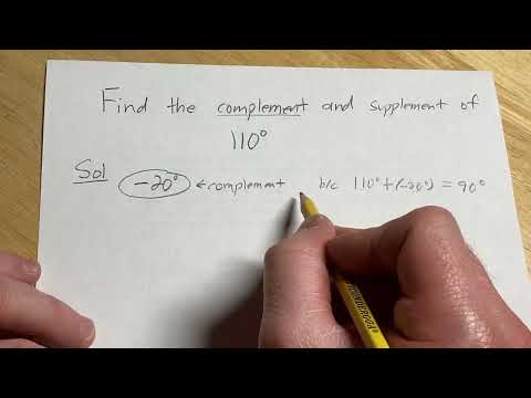 The Complement and Supplement of 110 Degrees