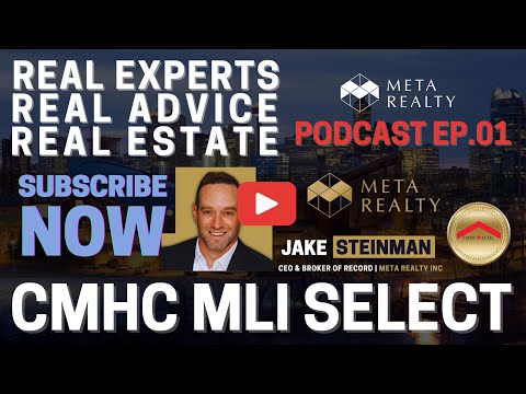 Meta Realty Podcast Ep. 01: CMHC MLI Select Financing & Bonding