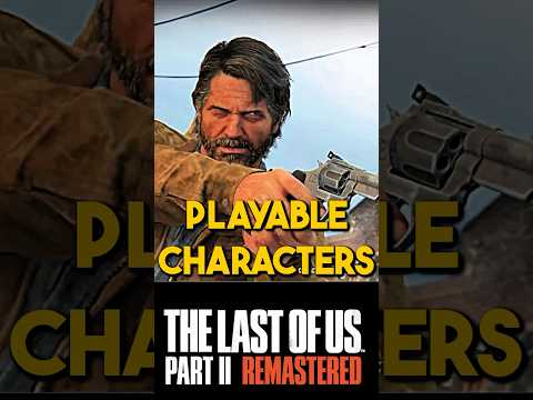 The Last of Us 2: REMASTERED No Return Mode PLAYABLE CHARACTERS REVEALED (Naughty Dog)