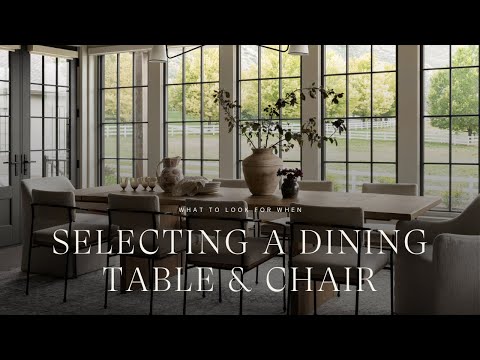 What To Look For When Selecting A Dining Table & Chairs