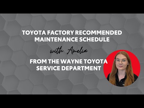 TOYOTA RECOMMENDED MAINTENANCE SCHEDULE