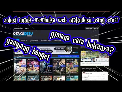 Cara membuka web otakudesu yang tidak bisa di buka