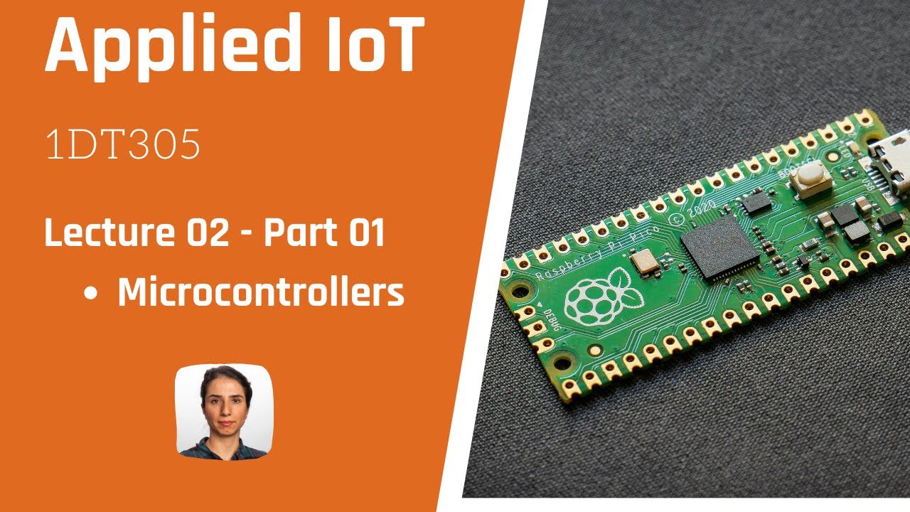 Lecture 02 - Part 01 - Introduction to Microcontrollers